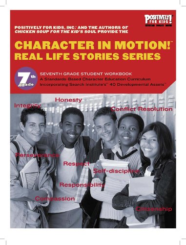 Character in Motion! (Real Life Stories Series, 7th Grade Student ...