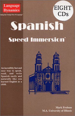 Spanish Speed Immersion Complete Course (8 One Hour CDs/Illustrated ...