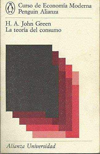 Amazon.com: LA TEORIA DEL CONSUMO: 9788420621630: H. A. JOHN GREEN: Books