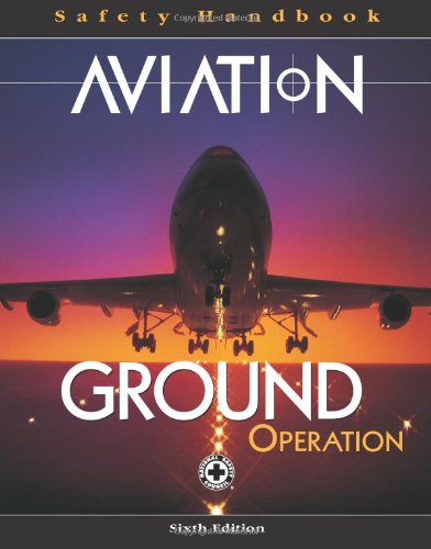 Aviation Ground Operation Safety Handbook: National Safety Council ...