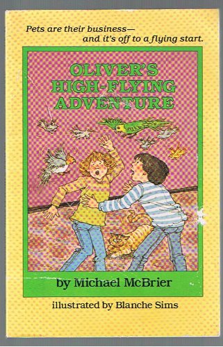 Oliver's High-Flying Adventure (Oliver and Company Series): McBrier ...