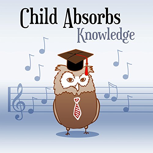 Amazon.com: Child Absorbs Knowledge – Music for Baby, Smart, Little ...