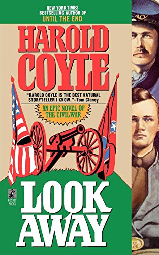 Amazon.com: Look Away: An Epic Novel of the Civil War eBook : Coyle ...