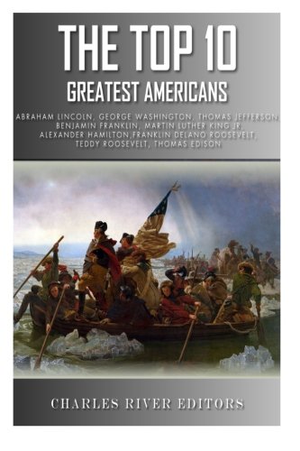 The Top 10 Greatest Americans: George Washington, Thomas Jefferson ...