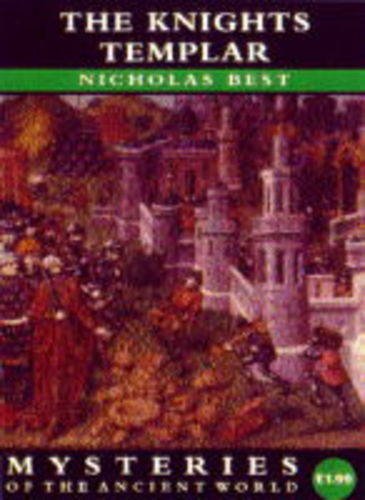 The Knights Templar (Mysteries of the Ancient World): Best, Nicholas ...