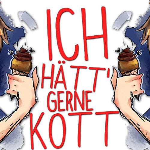 Play Ich Hätt' Gerne Kott by Lukas, Der Rapper on Amazon Music