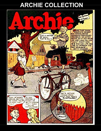Archie Comic Collection: All Archie Stories From The Golden Age Comics ...