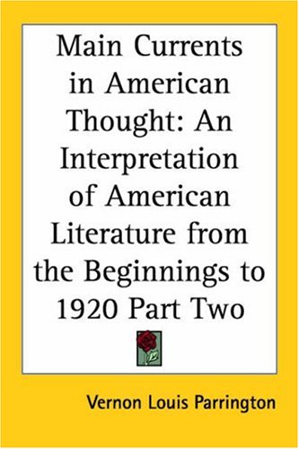Amazon.com: Main Currents in American Thought: An Interpretation of ...
