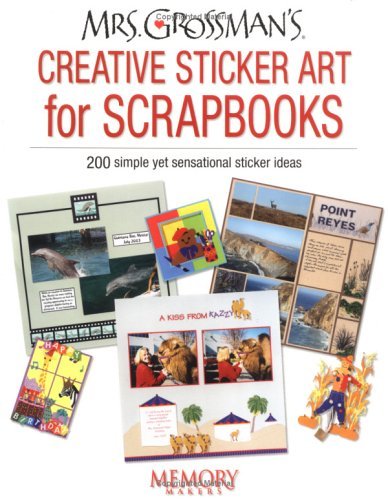 Amazon | Mrs. Grossman's Creative Sticker Art For Scrapbooks: 200 ...