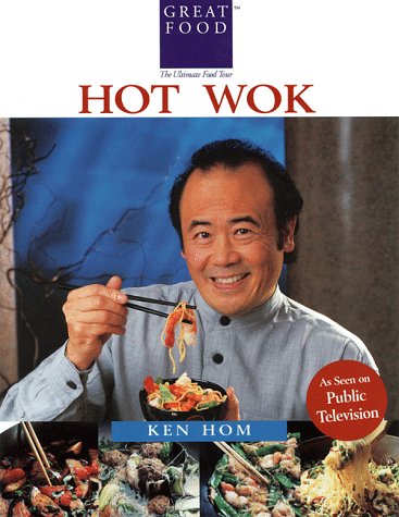 Ken Hom's Hot Wok: Over 150 One-Pan Wonders: Amazon.co.uk: Hom, Ken ...