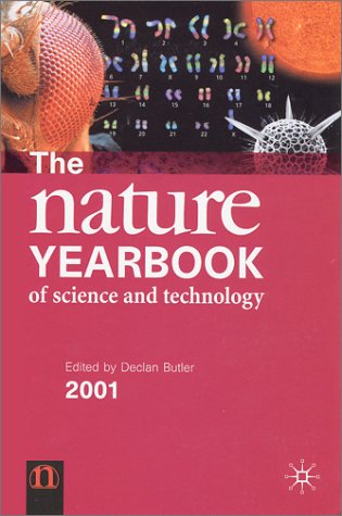 The Nature Yearbook of Science and Technology 2001: Butler, Declan ...