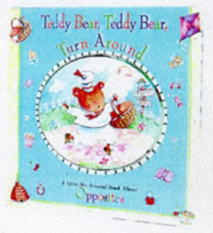 Teddy Bear, Teddy Bear, Turn Around (Spin-me-around Books): Hood, Susan ...