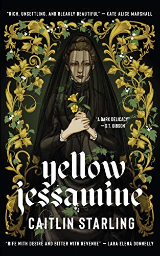 Yellow Jessamine (Neon Hemlock) - Kindle edition by Starling, Caitlin ...