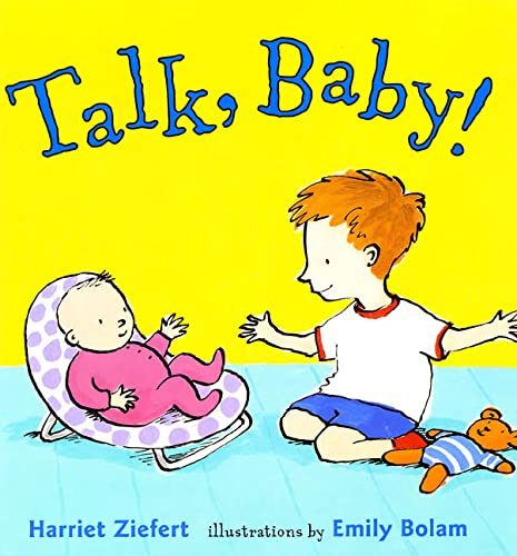 Amazon.com: Talk, Baby!: 9780805061444: Ziefert, Harriet, Bolam, Emily ...