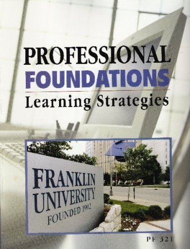 Professional Foundations: Learning Strategies (Franklin University ...