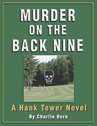 Murder on the Back Nine (Hank Tower Detective Novels Book 10) - Kindle ...