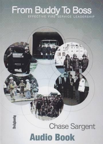 From Buddy to Boss: Effective Fire Service Leadership - Audio Book ...