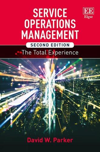 Service Operations Management, Second Edition: The Total Experience ...