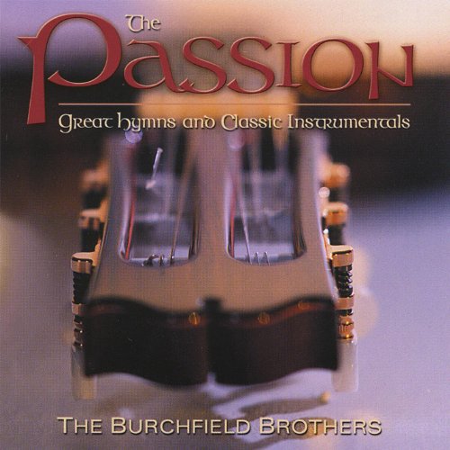 Amazon.com: The Passion : Burchfield Brothers: Digital Music
