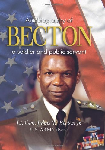 Amazon | Becton: Autobiography of a Soldier and Public Servant | Becton ...