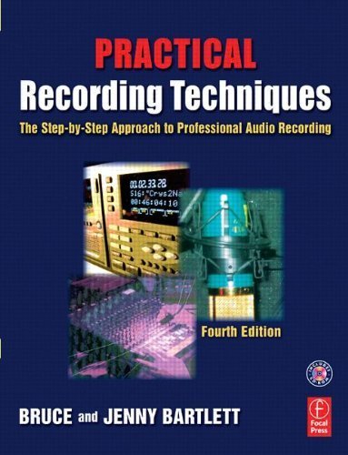 Practical Recording Techniques: The step-by-step approach to ...