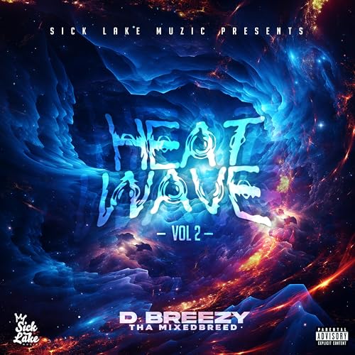 Play Heat Wave, Vol. 2 by D Breezy Tha Mixedbreed on Amazon Music ...