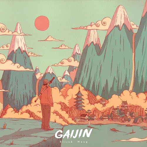 Play Gaijin by Elijah Nang on Amazon Music
