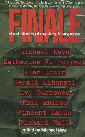 Finale: Short Stories of Mystery and Suspense: Nava, Michael ...