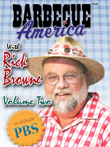 Amazon.com: Barbecue America with Rick Browne (Volume Two) : Rick ...