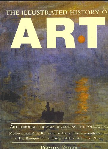 The Illustrated History of Art: David Piper, Philip Rawson: Amazon.com ...