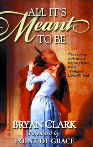 All It's Meant to Be: Clark, Bryan: 9780847407132: Amazon.com: Books