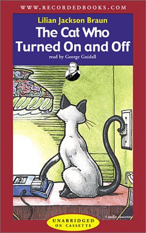 The Cat Who Turned on and Off: Braun, Lilian Jackson, Guidall, George ...