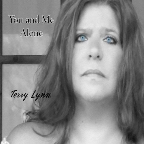 Amazon.com: You And Me Alone : Terry Lynn: Digital Music