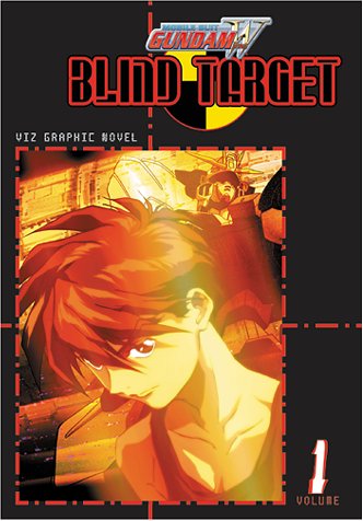 Gundam Wing Blind Target (Gundam (Viz) (Graphic Novels)) : Fuyunagi ...