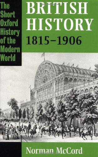 Amazon.com: British History, 1815-1906 (Short Oxford History of the ...