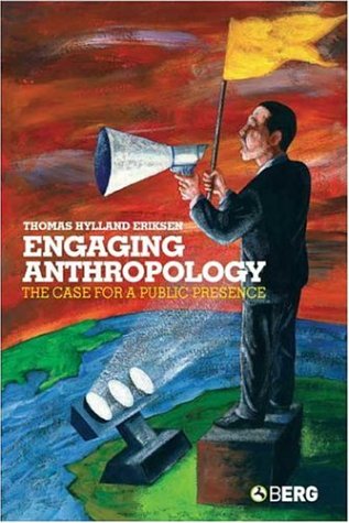 Amazon.com: Engaging Anthropology: Eriksen, Prof. Thomas Hylland: Books