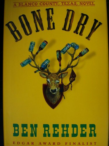 Bone Dry: Ben Rehder, Unknown Author: Amazon.com: Books