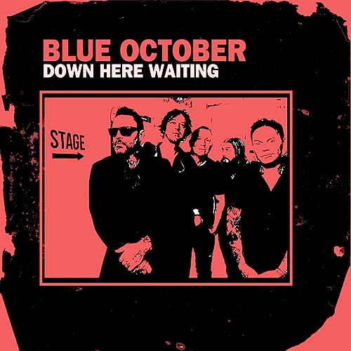 Down Here Waiting by Blue October on Amazon Music - Amazon.com