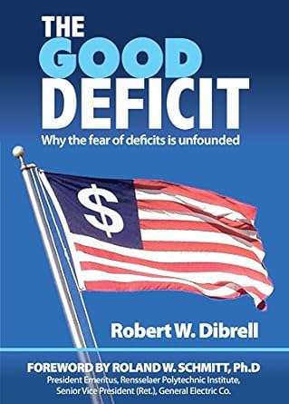 Amazon.com: The Good Deficit: Why the fear of deficits is unfounded ...