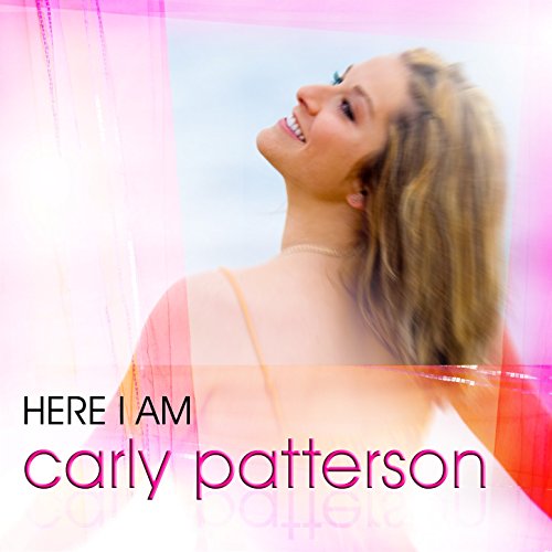 Play Here I am by Carly Patterson on Amazon Music