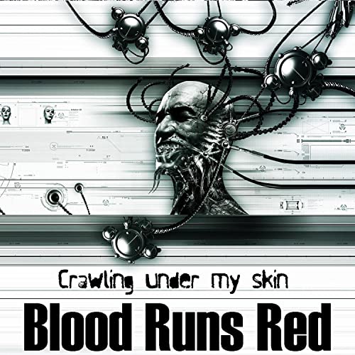 Écouter Crawling under my skin par Blood Runs Red sur Amazon Music ...