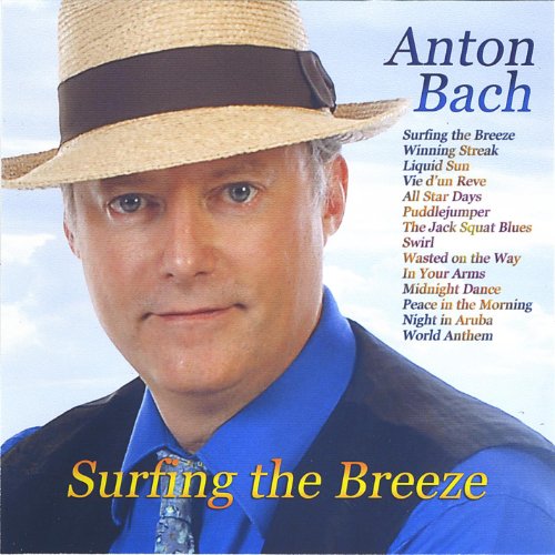 Play Surfing the Breeze by Anton Bach on Amazon Music