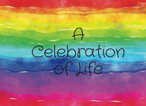A Celebration of Life: Guests Book For Memorials & Funerals. memorial ...
