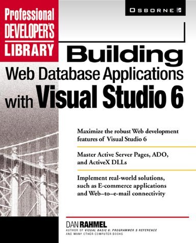Building Web Database Applications with Visual Studio 6 (Professional Developer's Library ...