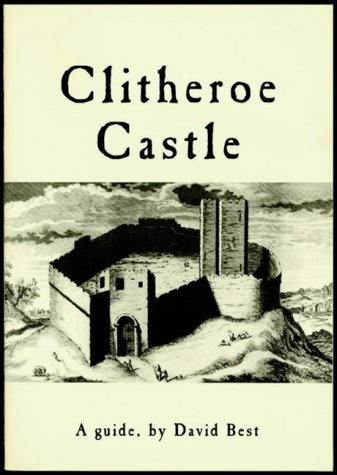 Clitheroe Castle: History and Guide: 9780948789557: Amazon.com: Books