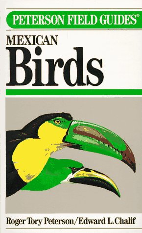 Field Guide to Mexican Birds: Field Marks of All Species Found in ...