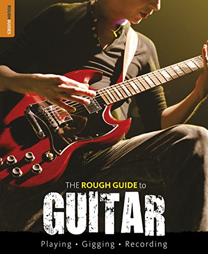The Rough Guide to Guitar (Rough Guides Reference) - Kindle edition by ...