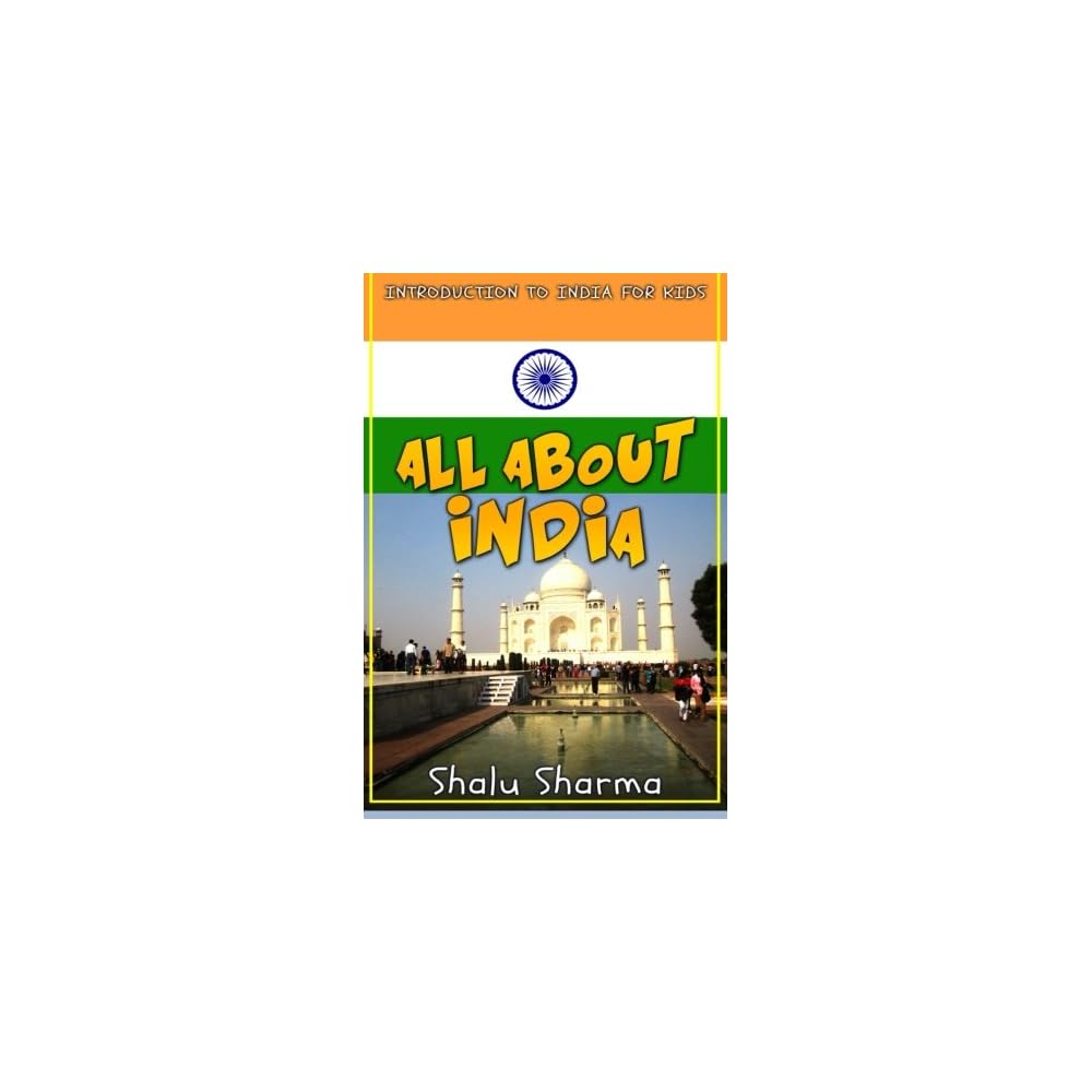 Buy All about India: Introduction to India for Kids Paperback – June 30 ...