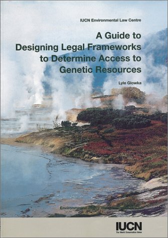 A Guide to Designing Legal Frameworks to Determine Access to Genetic ...