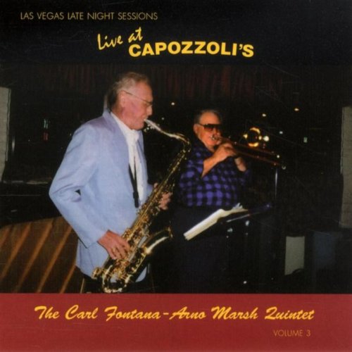 Play Live at Capozzoli's, Vol. 3 of 3 by The Carl Fontana - Arno Marsh ...